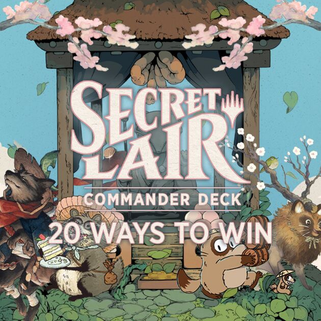 Secret Lair Commander Deck: 20 Ways to Win - MTG Wiki